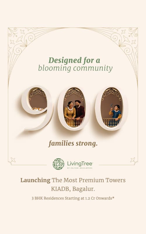 LivingTree by Kalyani Developers | Bagalur, KIADB Bangalore